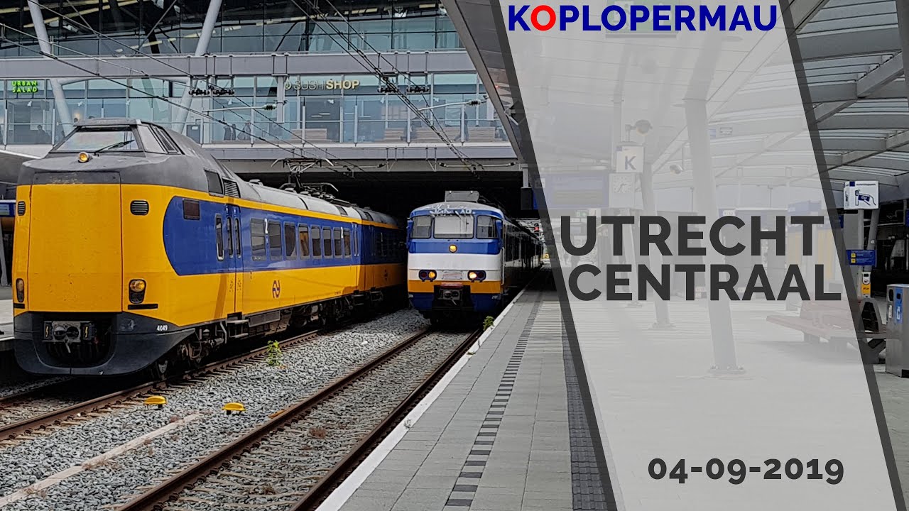 Treinen op station Utrecht Centraal - 04-09-2019 - YouTube