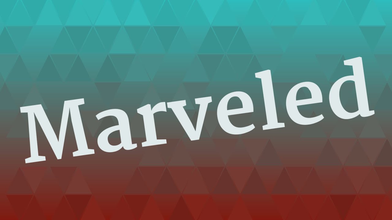 MARVELED pronunciation • How to pronounce MARVELED - YouTube