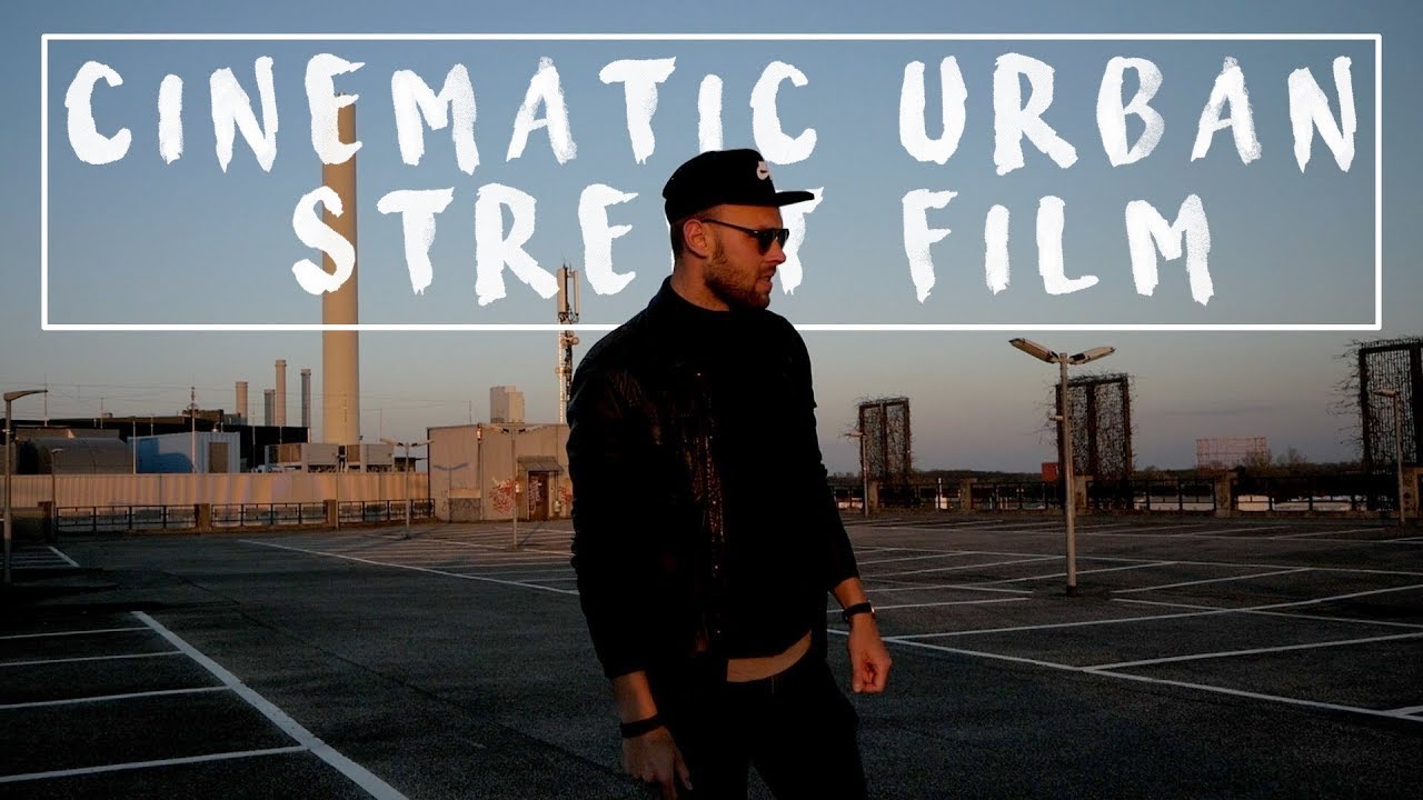 CINEMATIC URBAN STREET FILM | Cinematography - YouTube