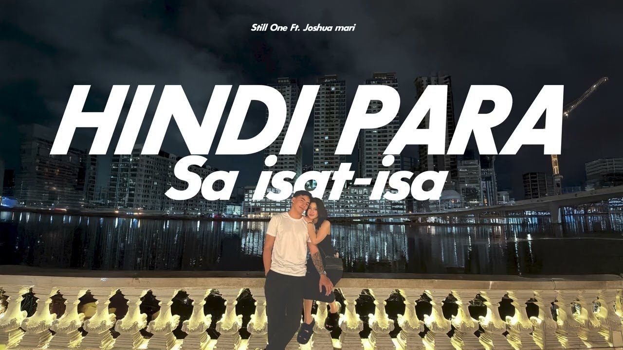 Hindi Para Sa Isat-isa - Still One & Joshua Mari (Lean & Vinz Story ...