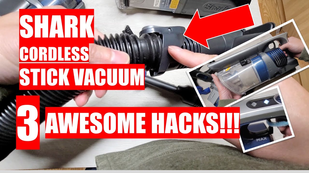 Life Hack: SHARK Cordless Stick Vacuum 3 AWESOME HACKS!! for Flexible ...