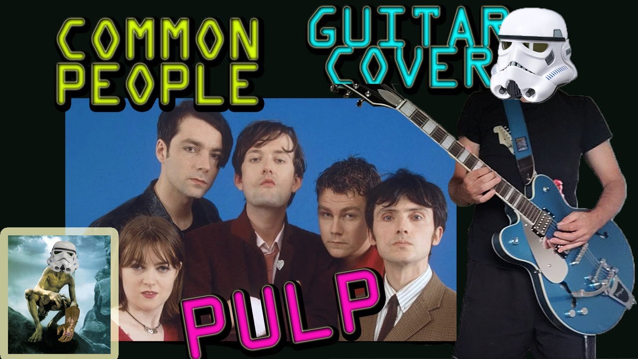 Common people - Pulp - Versión guitarra eléctrica - YouTube