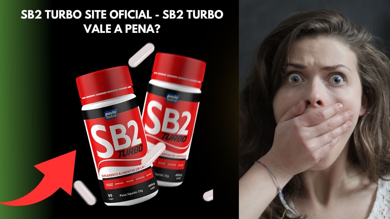 SB2 TURBO FUNCIONA SB2 TURBO SITE OFICIAL SB2 TURBO VALE A PENA - YouTube