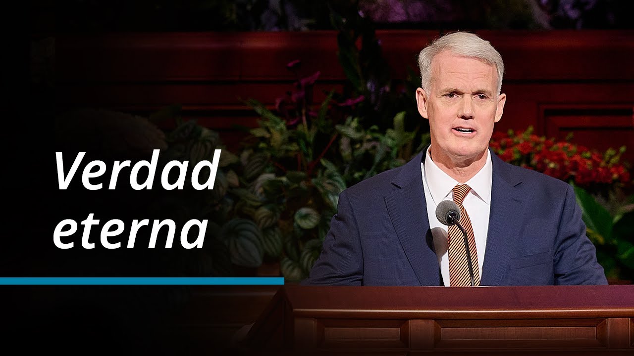 Verdad eterna | John C. Pingree Jr. | Octubre 2023 Conferencia General ...