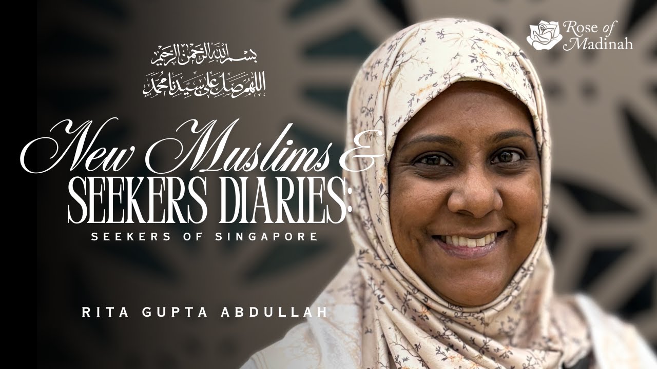 New Muslims & Seekers Diaries: Rita Gupta Abdullah on Embracing Islam ...
