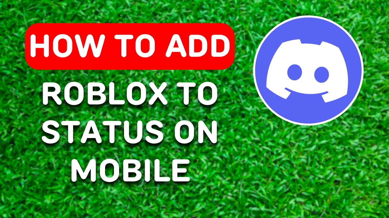 How to Add Roblox to Discord Status on Mobile (2024) - Full Guide - YouTube
