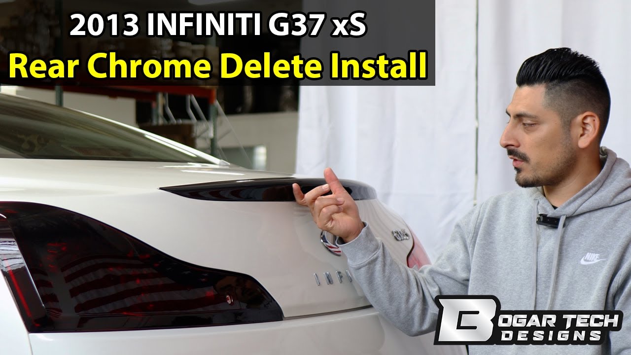 INFINITI G37 xS 2008-2013 Rear Chrome Delete Install - YouTube