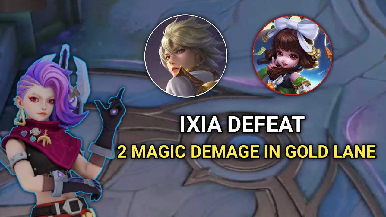 IXIA VS KIMMY AND CHANGE IN GOLD LANE !! HOW IXIA COUNTER 2 TWO MAGIC # ...