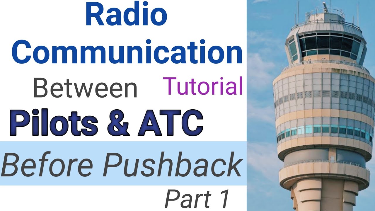 Radio /RT Communication of Pilots and ATC | RT Practise for Pilots at ...