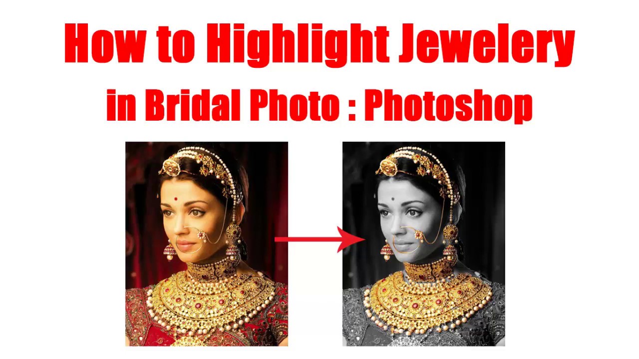 Only Jewelry Color highlight on bridal Photos in Photoshop - YouTube