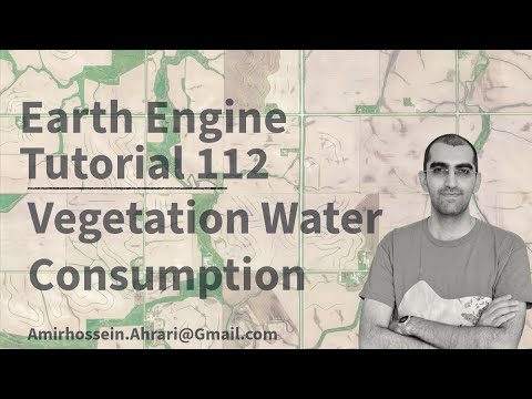 Google Earth Engine Tutorial-112: Vegetation Water Consumption, using Python API (Xee) - YouTube