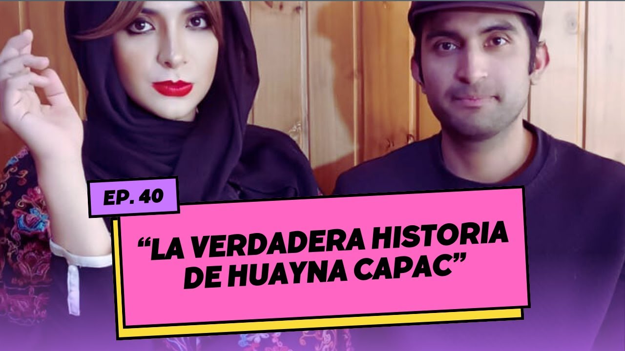 Ep 40 | La verdadera historia de HUAYNA CAPAC | El Diván de ANAMA - YouTube
