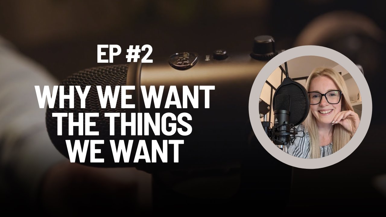 Why we want the things we want | Mindset over Matter | E02 - YouTube