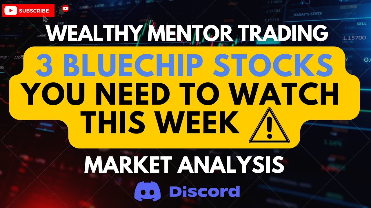 3 BLUE CHIP STOCKS YOU NEED TO WATCH THIS WEEK ⚠️ - YouTube
