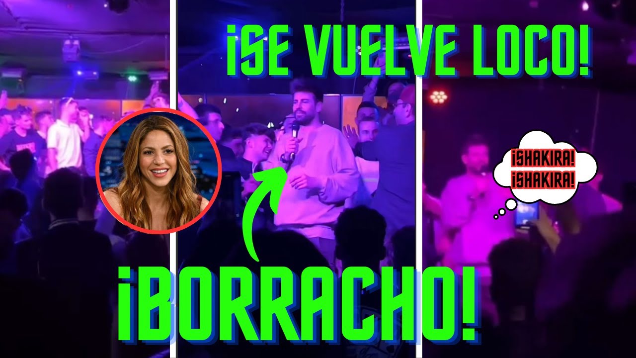 Piqué ABUCHEADO Y HUMILLADO en DISCOTECA de Madrid al GRITO de Shakira ...