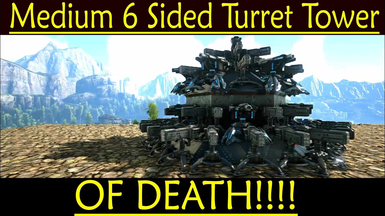 Medium 6 Sided Turret Tower Design | Ark Survival Evolved PvP - YouTube