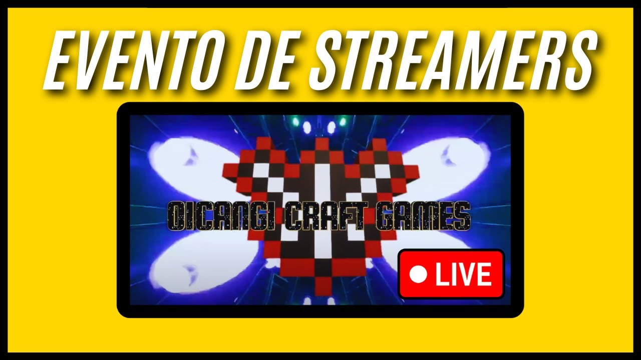 Evento de Streamers OicangiCraft Games 3ª Edicion #live #short #stream ...
