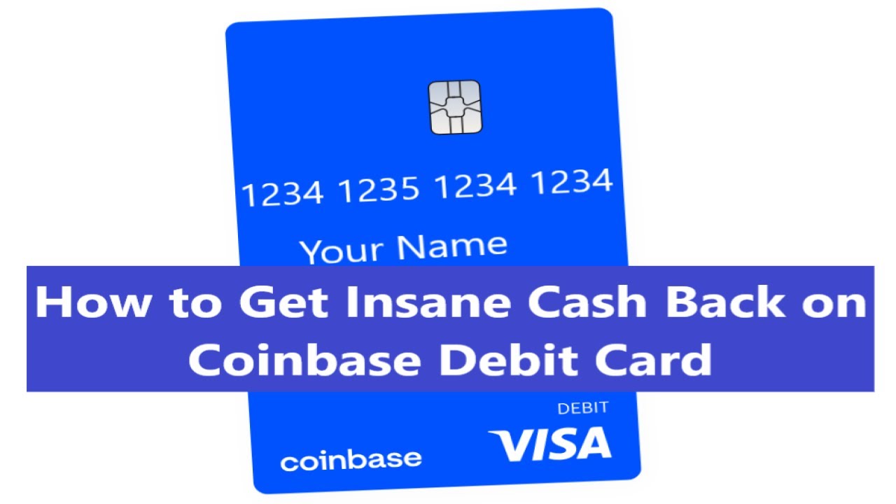 Coinbase Cash Back Card - Get Insane Cash Back in Cryptocurrencies for ...