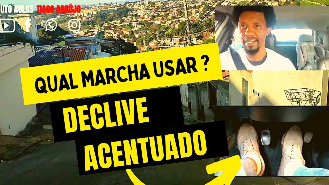 Declive acentuado - Qual marcha utilizar - YouTube