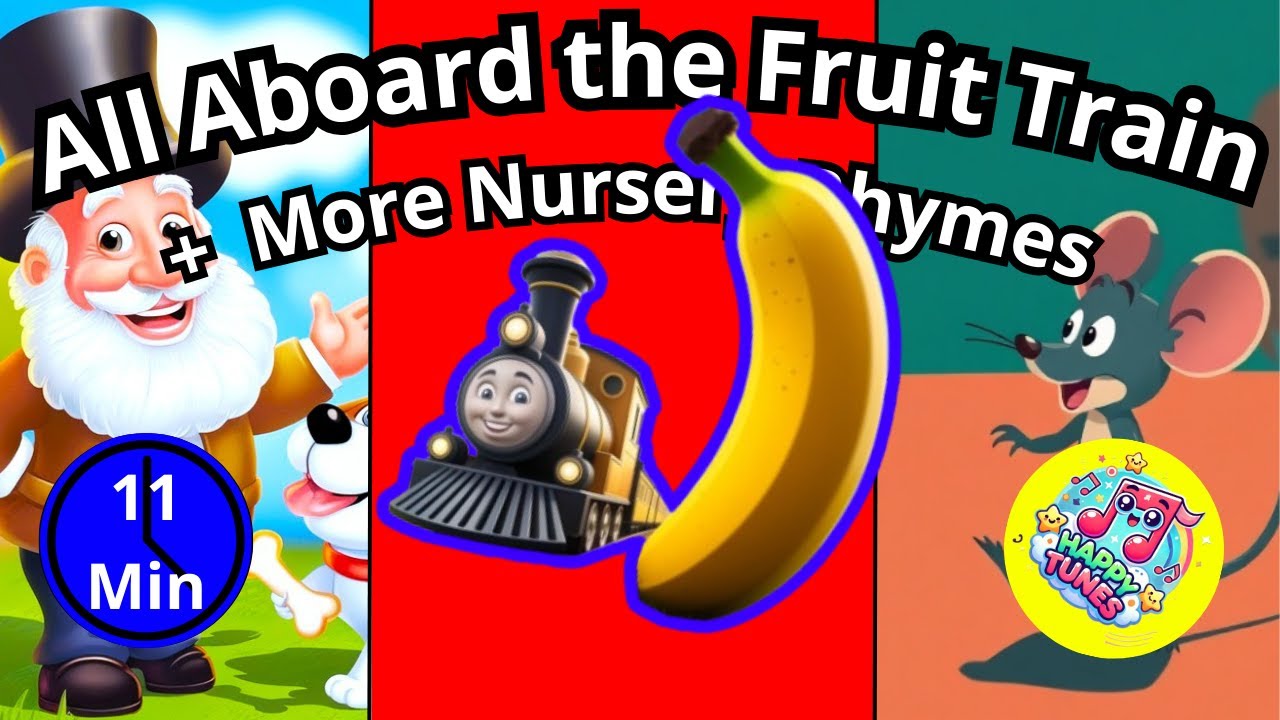 🚂 The Fruit Train Song 🍎 + 11 MINUTES 🎶More FUN Educational Kids Songs ...