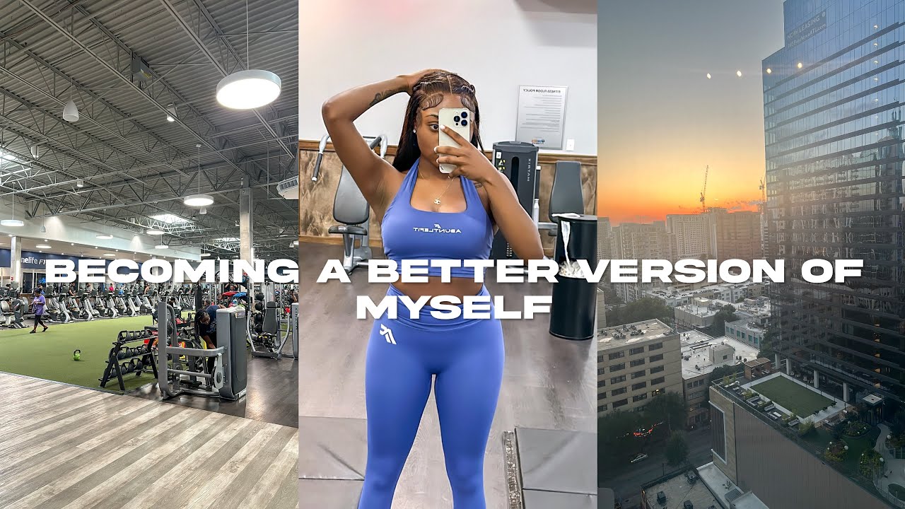 BECOMING A BETTER VERSION OF MYSELF .. GYM.. SELF REFLECTING - YouTube