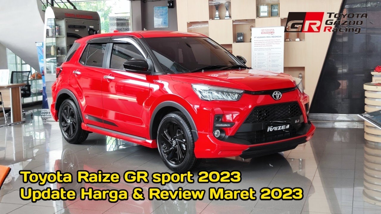 Harga toyota raize gr sport 2023 merah & Review maret 2023 - YouTube