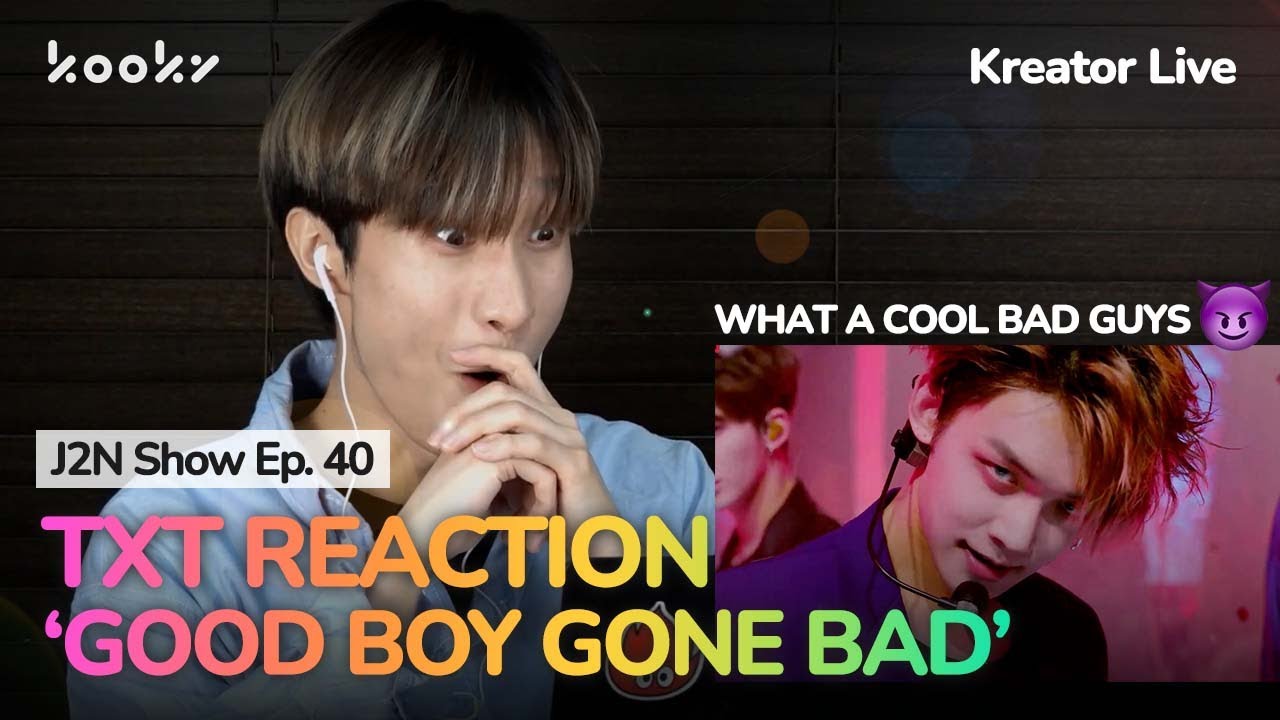 [KOOKY] TXT 'GOOD BOY GONE BAD' Stage Reaction | Korean Dancer | J2N ...