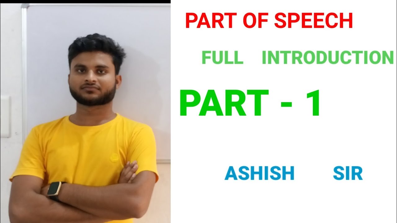 Part Of Speech Full introduction || With Ashish Sir || - YouTube