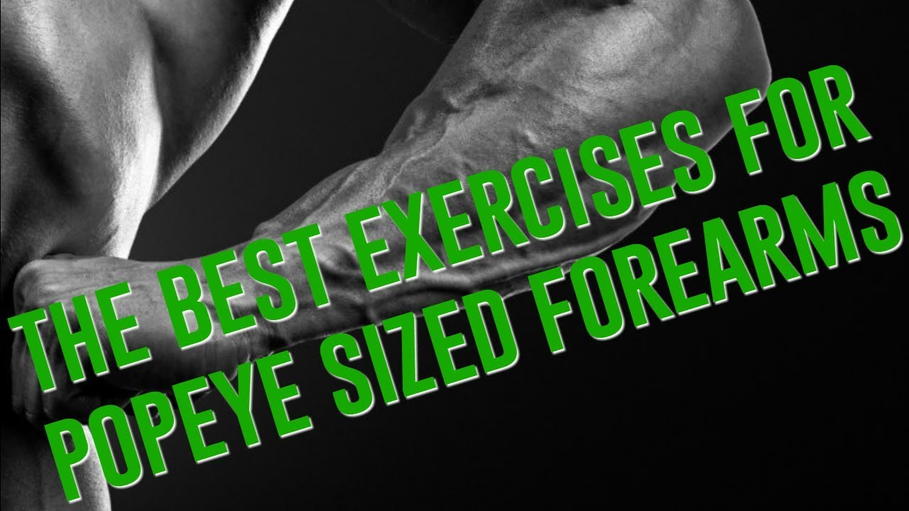 5 Forearm Exercises for Popeye Sized Grip - YouTube