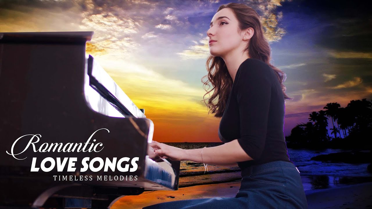 TOP 500 LOVE SONGS IN PIANO - BEAUTIFUL ROMANTIC MELODIES OF LOVE (4 ...