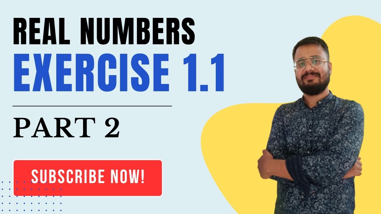 Real Numbers | Class 10 |Exercise 1.1 Part 2 | Step-by-Step Tutorial ...
