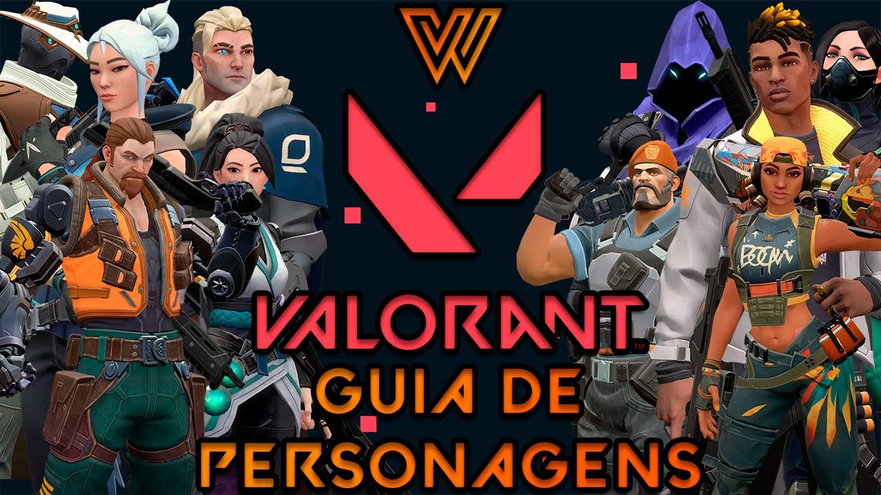 Guia B SICO De VALORANT Conhe a TODOS Os PERSONAGENS E APRENDA A USAR Guia B SICO De VALORANT Conhe a TODOS Os PERSONAGENS E APRENDA A USAR