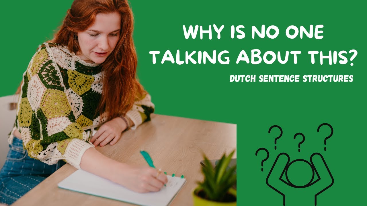 Dutch lesson: Sentence Structures - YouTube