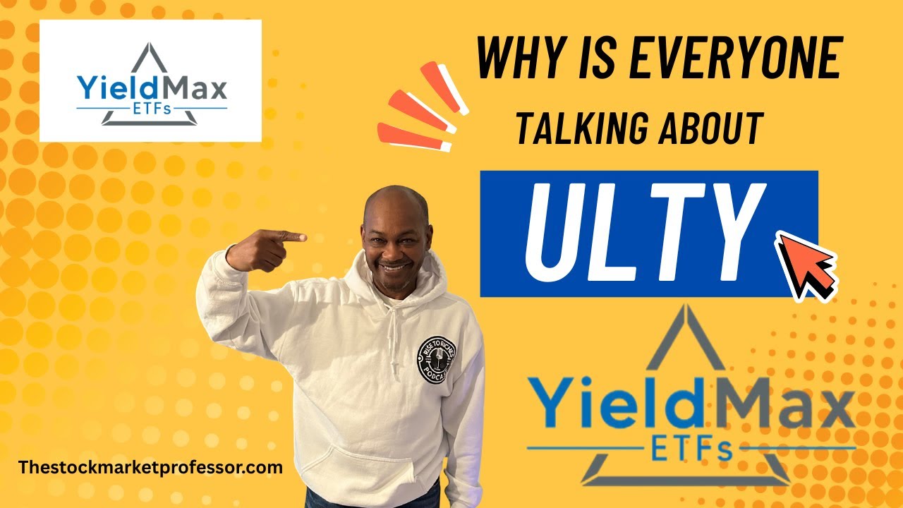 What are YieldMax ETFs? And why is Everyone Talking About ULTY? # ...