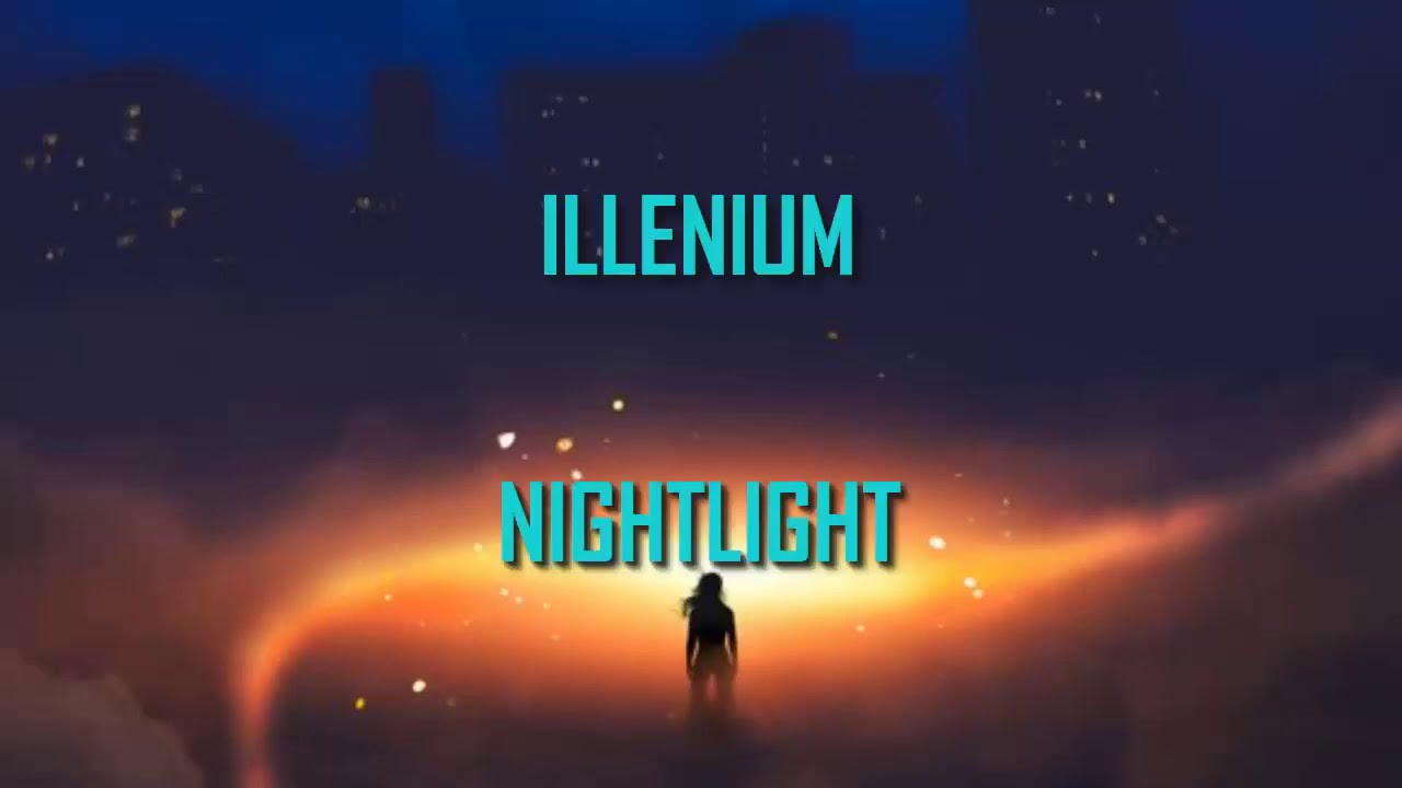 ILLENIUM - Nightlight (Sub. Español) (Letra) - YouTube
