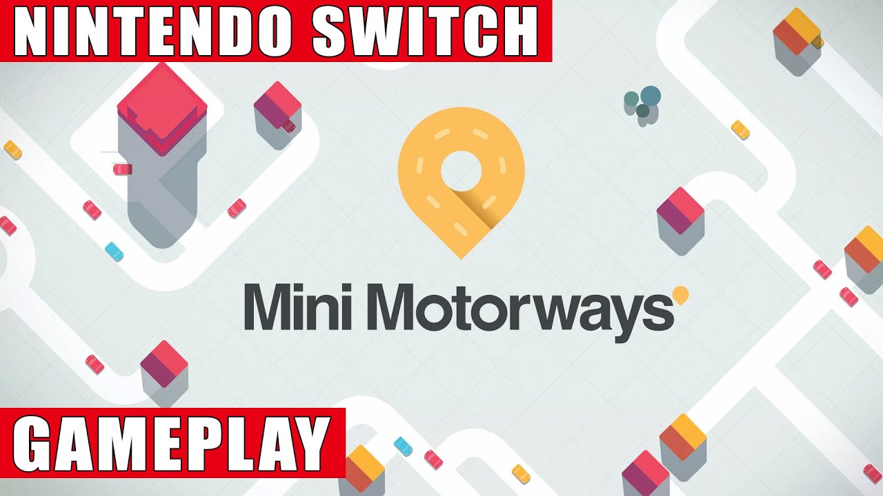 Mini Motorways Nintendo Switch Gameplay - YouTube