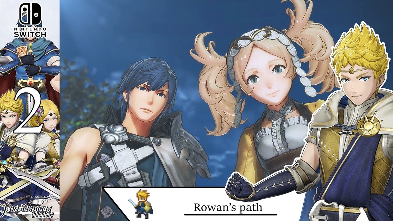 Fire Emblem warriors playthrough [Rowan's path part 2] (1080p/60fps ...