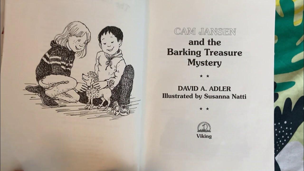 Cam Jansen and the Barking Treasure Mystery Chapter 1~2~3~4 [The Cam ...
