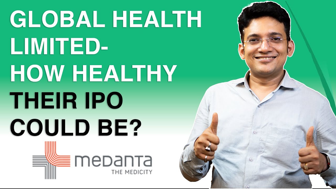 Global Health Limited IPO - Apply or avoid? | Global Health IPO review ...