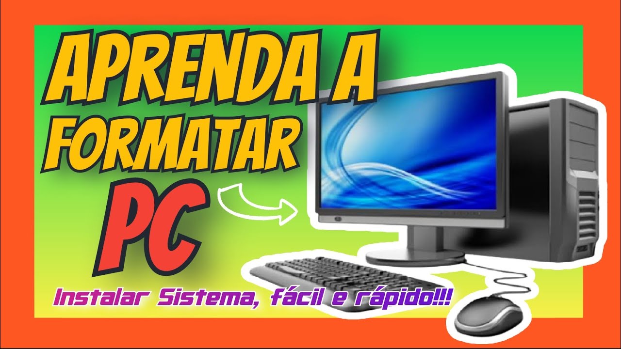 APRENDA A FORMATAR UM PC | Instalar Sistema (Custo Benefício) - YouTube