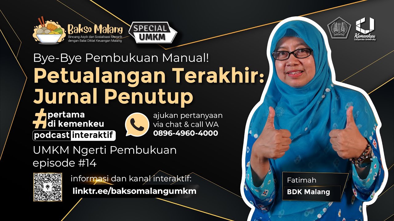 [Podcast Interaktif BAKSO MALANG Eps 14] Bye Pembukuan Manual ...
