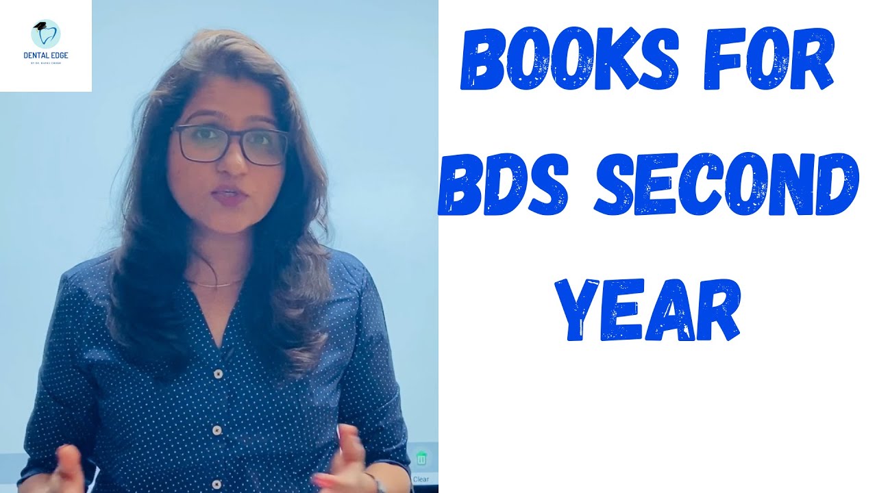 BOOKS FOR BDS SECOND YEAR I BEST ADVICE BDS SECOND YEAR - YouTube