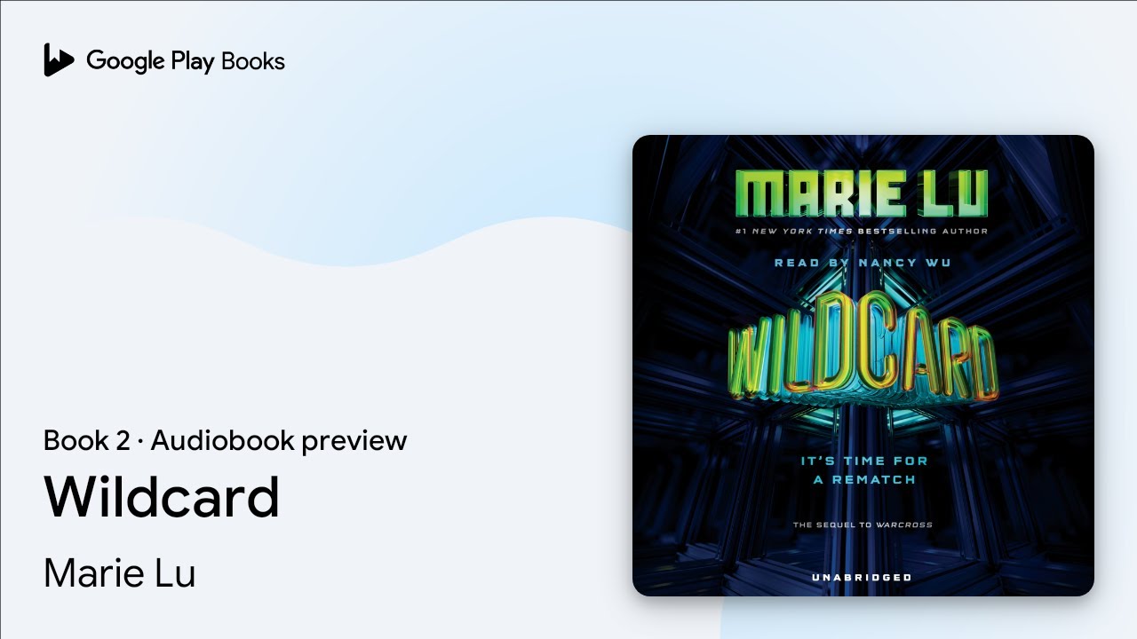 Wildcard Book 2 by Marie Lu · Audiobook preview - YouTube
