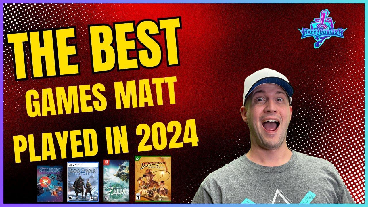 The Great Games Matt Played in 2024 - YouTube
