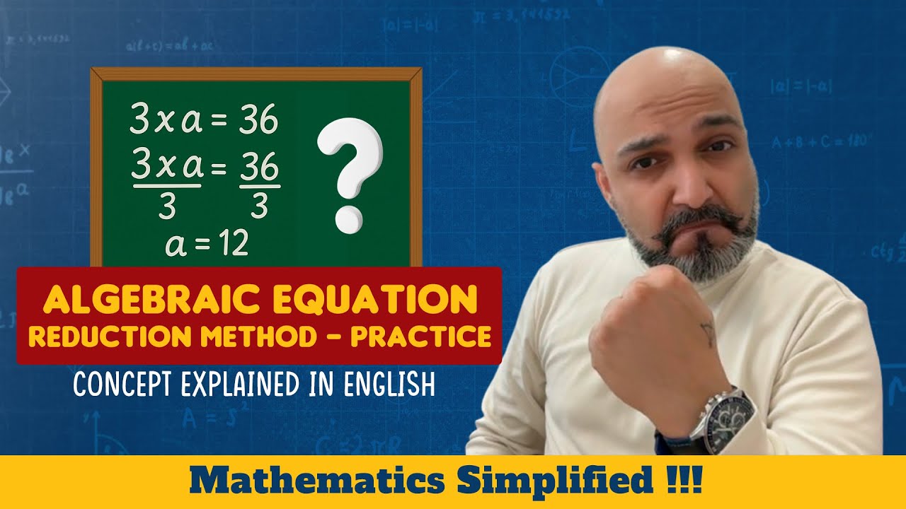 Ep17 - Algebraic Equations - Reduction Method Practice Session ...