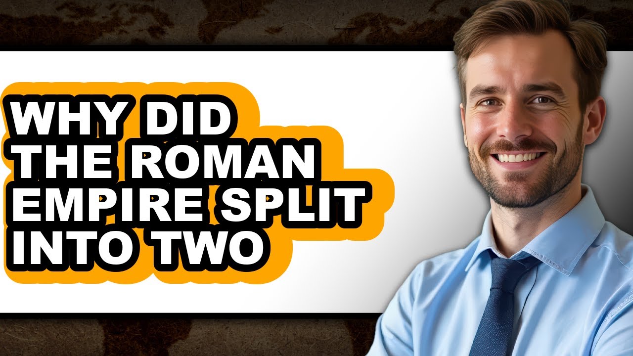 Why Did the Roman Empire Split into Two - Explained - YouTube