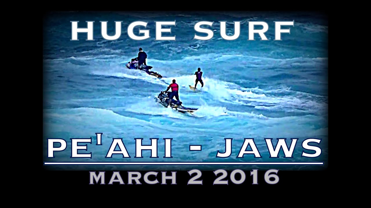 Huge Surf at Pe'ahi, Jaws - YouTube