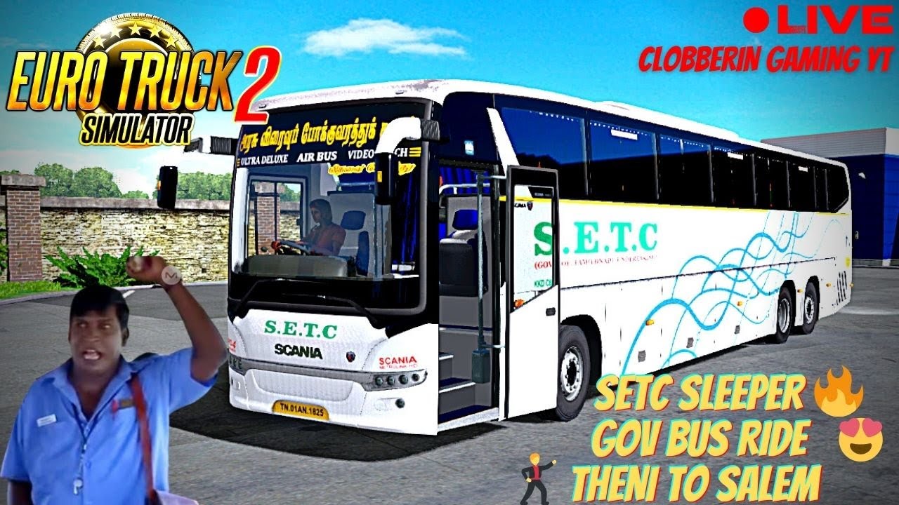 🔴TN GOV BUS SETC A/C SLEEPER COACH | Salem to Theni uruttu BUS |ETS2 ...