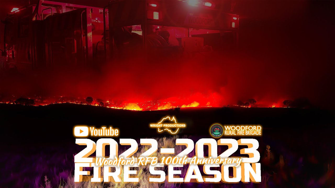 Woodford Rural Fire Brigade - 2022-2023 Fire Season - YouTube