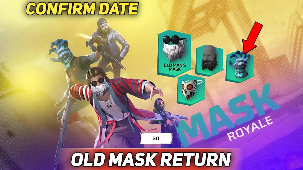 OLD MASK 😷 RETURN CONFIRM DATE !! UPCOMING BEST EVENT 😯 FREE FIRE ...